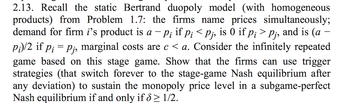 Solved 2.13. Recall the static Bertrand duopoly model (with | Chegg.com