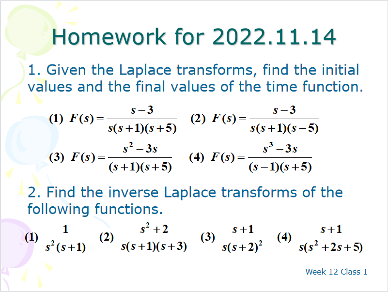 Solved 1. Given the Laplace transforms, find the initial | Chegg.com Solved 1. Given the Laplace transforms, find the initial | Chegg.com