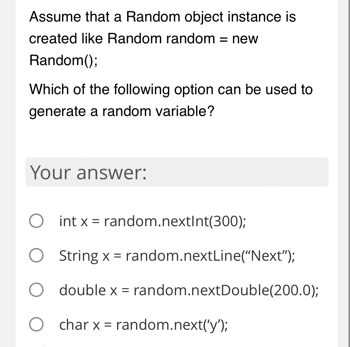 Solved Assume that a Random object instance iscreated like | Chegg.com