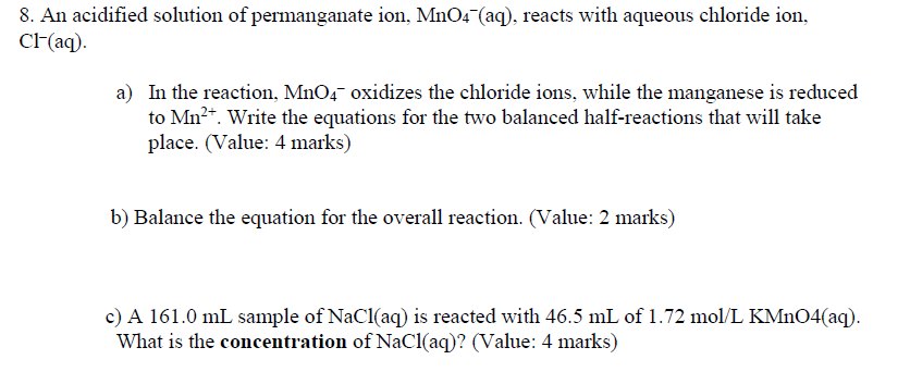 Solved 8. An acidified solution of permanganate ion, MnO4 | Chegg.com