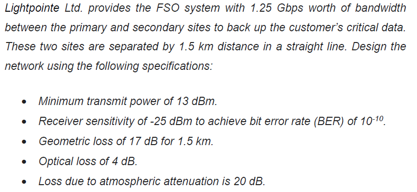 Solved Lightpointe Ltd. provides the FSO system with 1.25 | Chegg.com