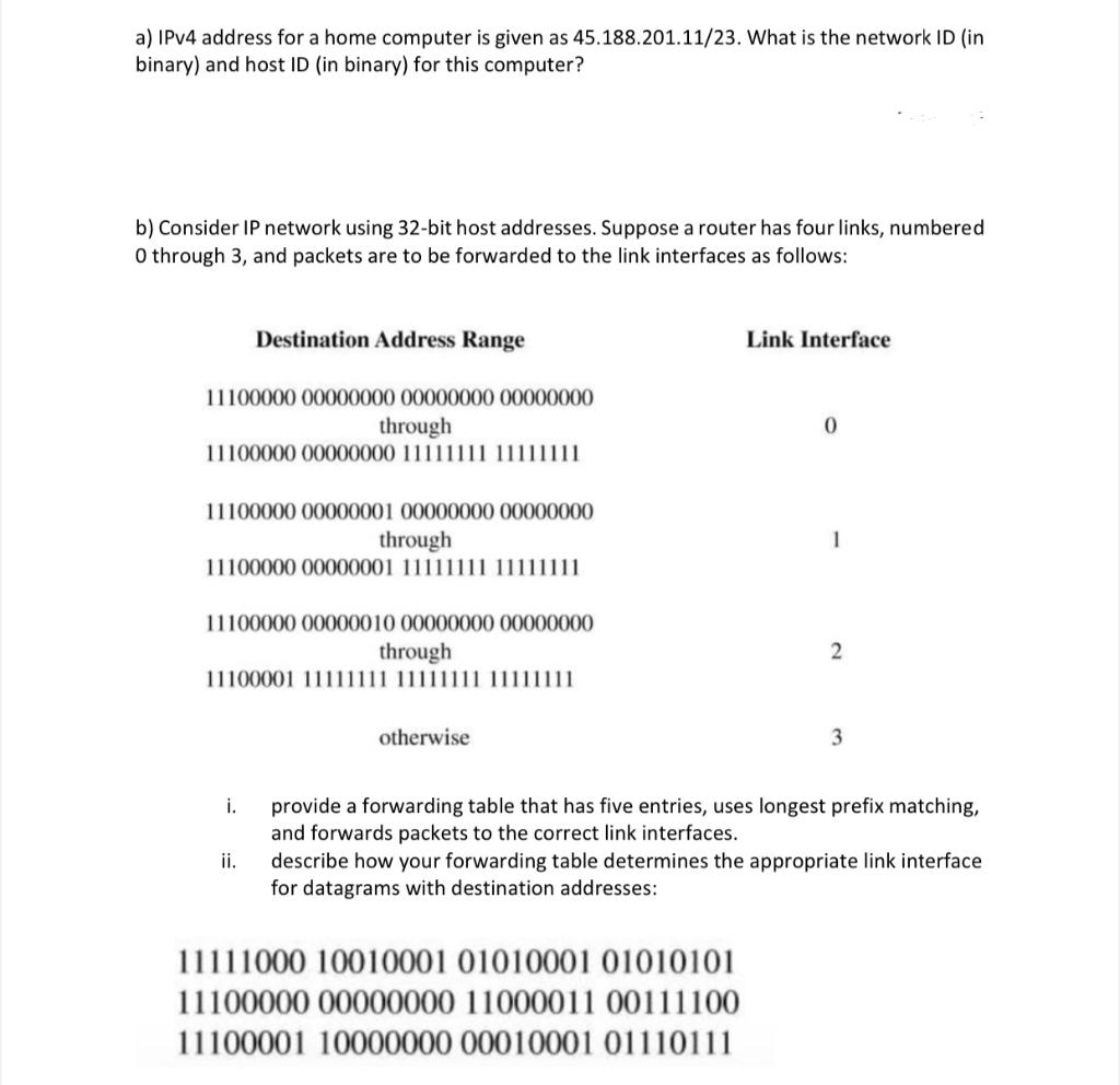 Solved a) IPv4 address for a home computer is given as | Chegg.com