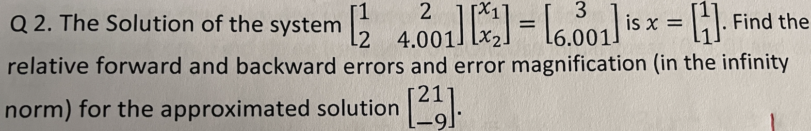 Solved Q 2. The Solution of the system | Chegg.com
