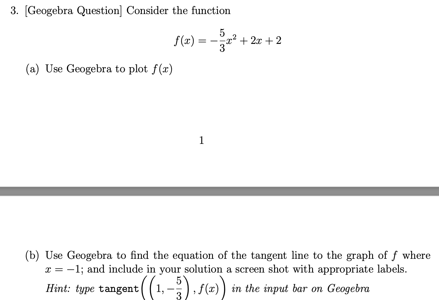 Solved 3. [Geogebra Question] Consider the function | Chegg.com