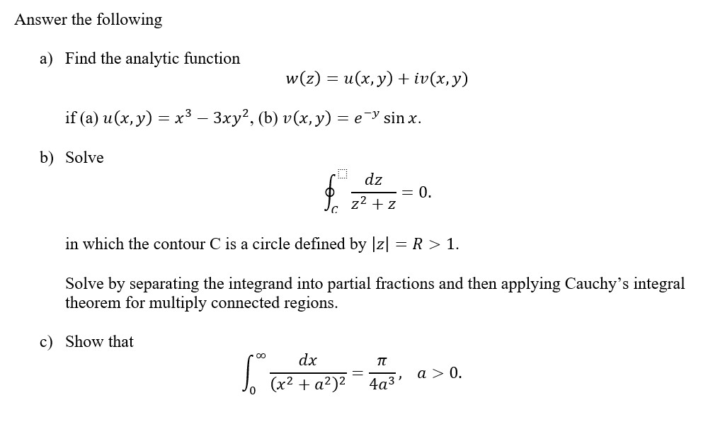 Solved a) Find the analytic function w(z)=u(x,y)+iv(x,y) if | Chegg.com