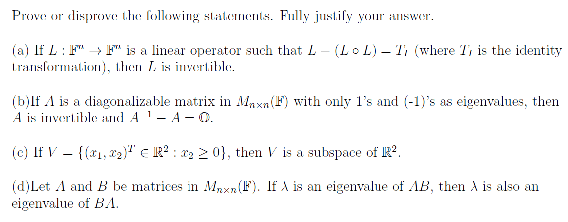 Solved Prove or disprove the following statements. Fully | Chegg.com