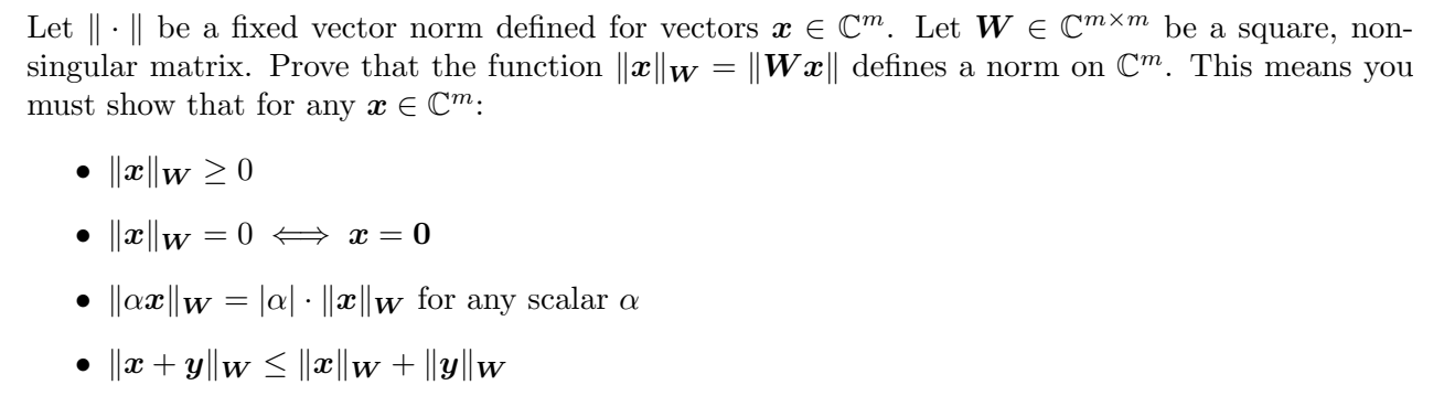 Solved Let ∥⋅∥ be a fixed vector norm defined for vectors | Chegg.com