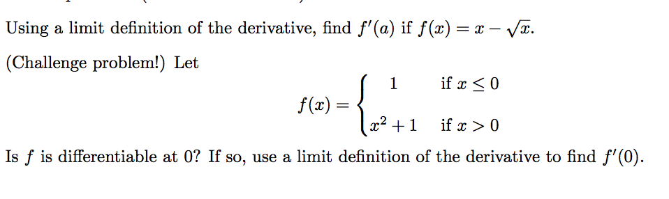 Solved Using a limit definition of the derivative, find | Chegg.com