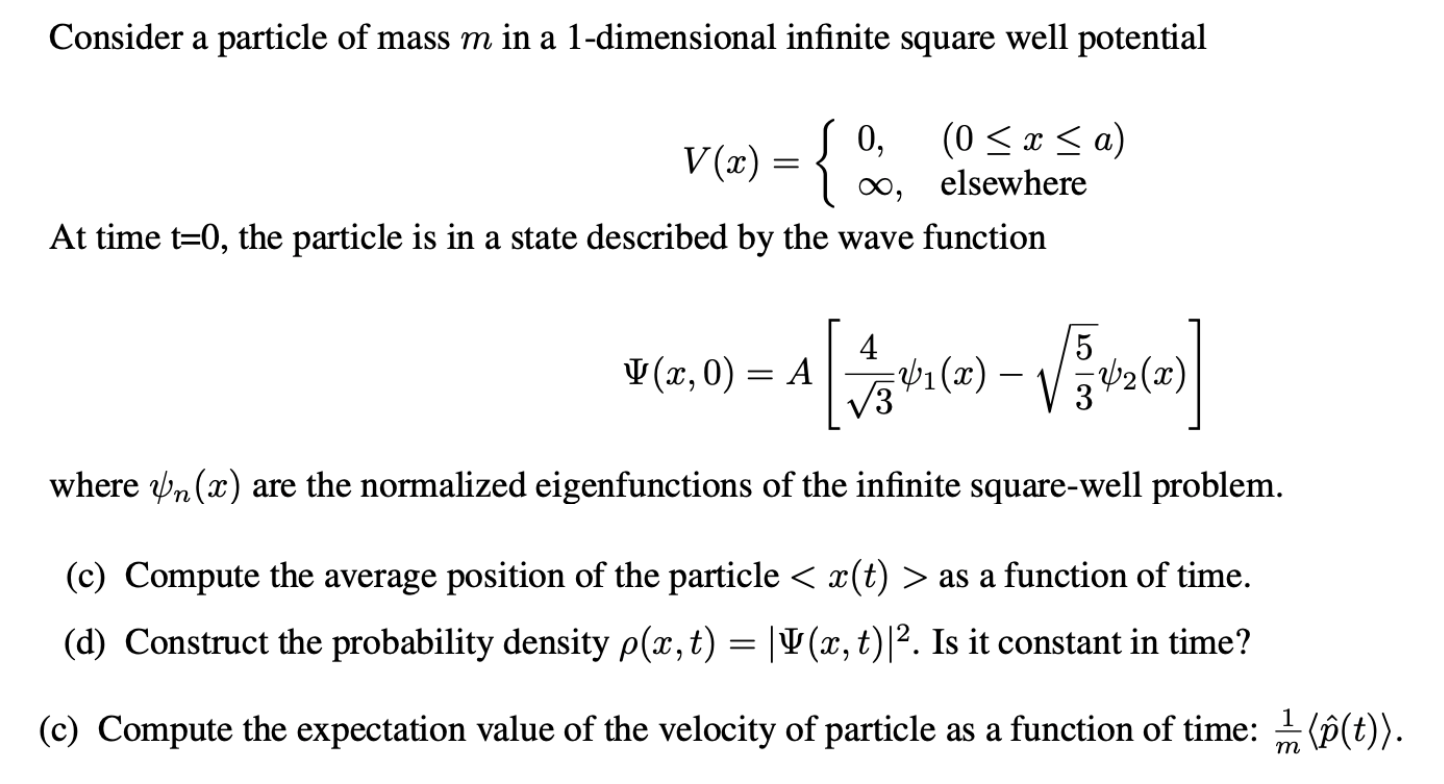 Solved Consider a particle of mass m in a 1-dimensional | Chegg.com