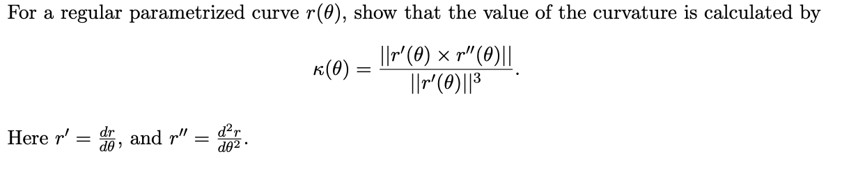 Solved For a regular parametrized curve r(e), show that the | Chegg.com