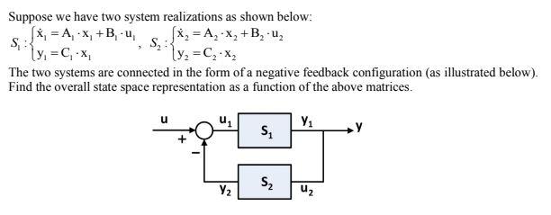 Solved Suppose we have two system realizations as shown | Chegg.com