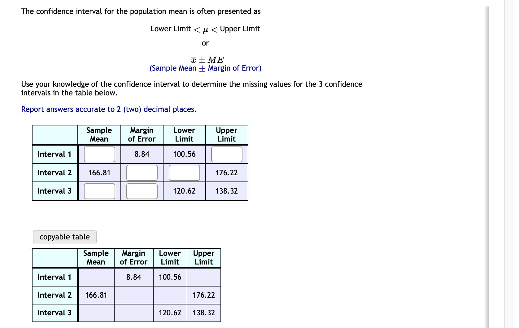 Solved The confidence interval for the population mean is | Chegg.com