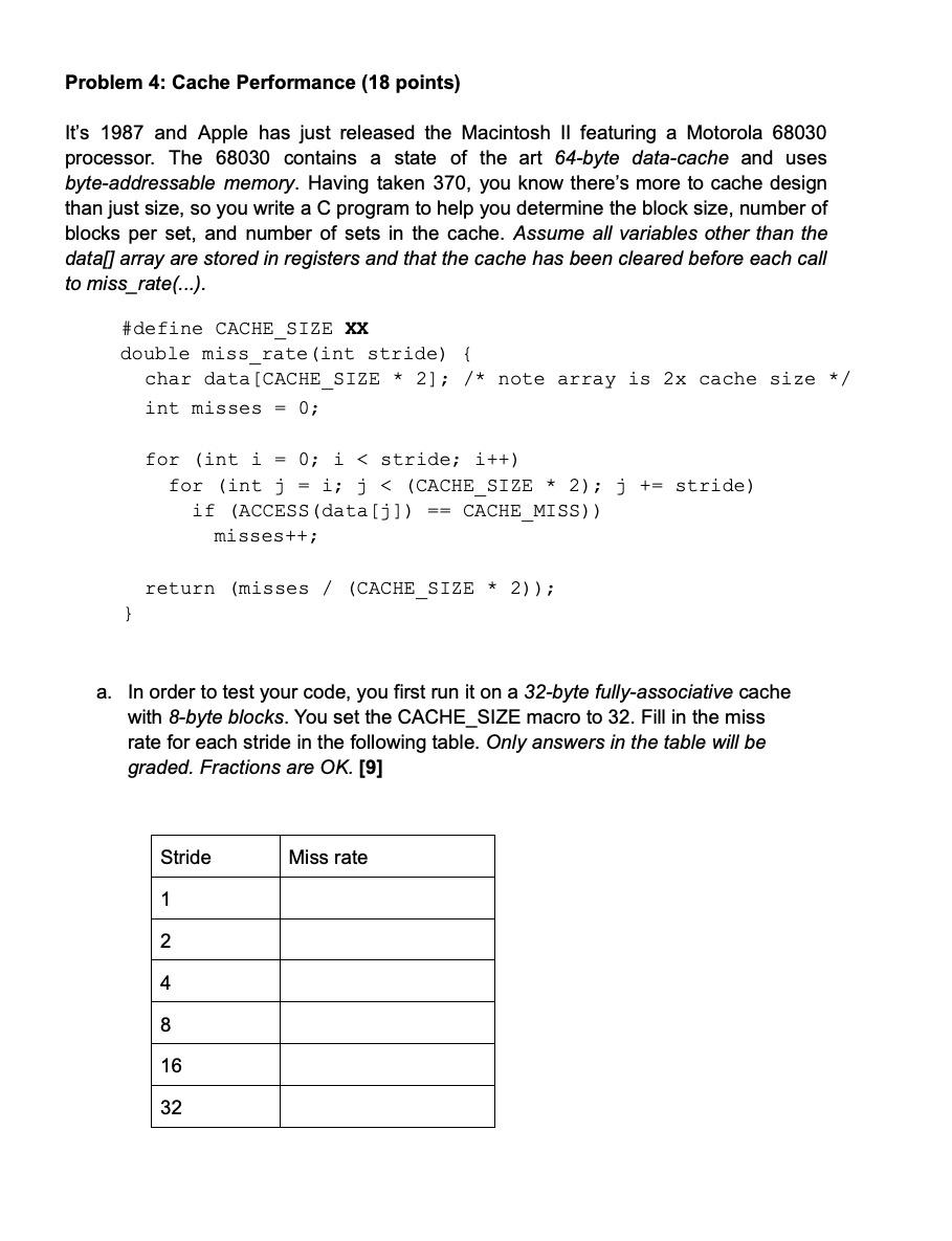 Solved Problem 4: Cache Performance (18 points) It's 1987 | Chegg.com