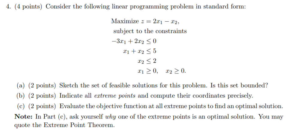 Solved 4 (4 points) Consider the following linear | Chegg.com