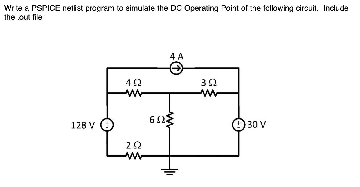 Solved Write a PSPICE netlist program to simulate the DC | Chegg.com Solved Write a PSPICE netlist program to simulate the DC | Chegg.com