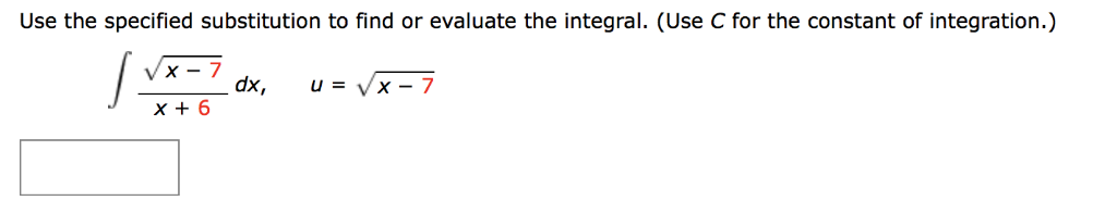Solved Use the specified substitution to find or evaluate | Chegg.com