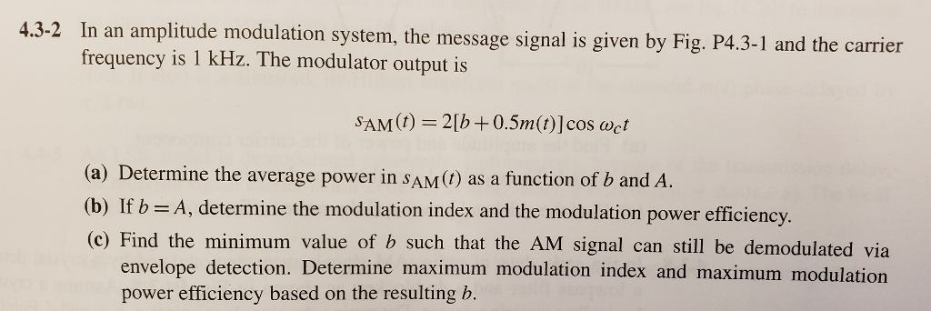 Solved 4.3-2 In an amplitude modulation system, the message | Chegg.com