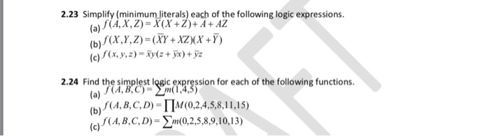 Solved 2.23 Simplify (minimum literals) each of the | Chegg.com
