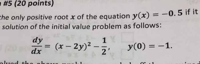 Solved #5 (20 points) he only positive root a of the | Chegg.com