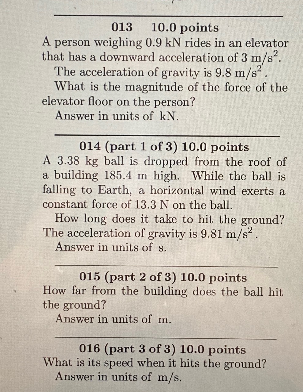 Solved 01310.0 points A person weighing 0.9kN rides in an | Chegg.com