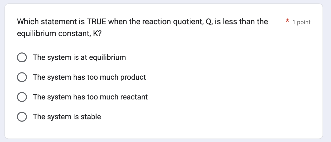 Solved Which statement is TRUE when the reaction quotient, | Chegg.com