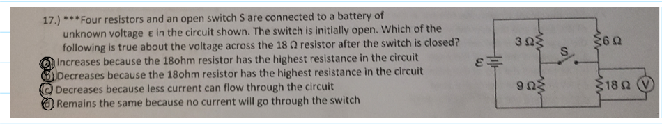 Solved 17.) ***Four resistors and an open switch S are | Chegg.com