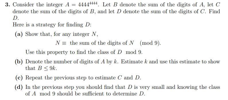 Solved Consider the integer A=44444444. ﻿Let B ﻿denote the | Chegg.com