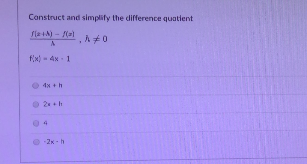 Solved Construct and simplify the difference quotient | Chegg.com