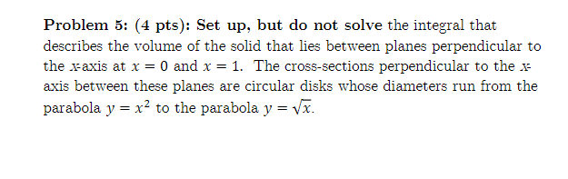 Solved Problem 5: (4 pts): Set up, but do not solve the | Chegg.com