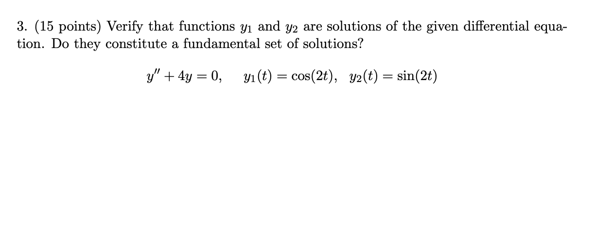 Solved Verify that functions y1 and y2 are solutions of the | Chegg.com