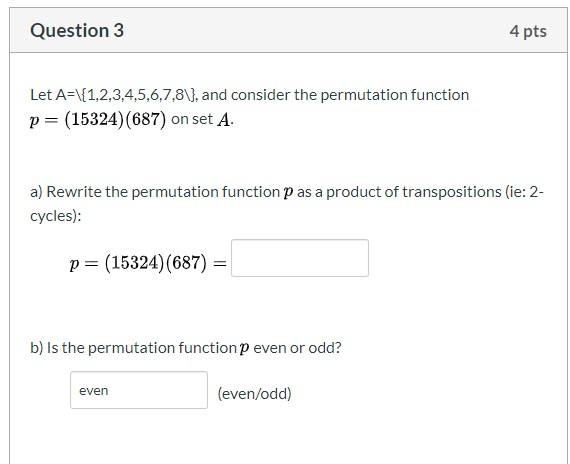 Solved Question 3 4 pts Let A=\{1,2,3,4,5,6,7,8V, and | Chegg.com