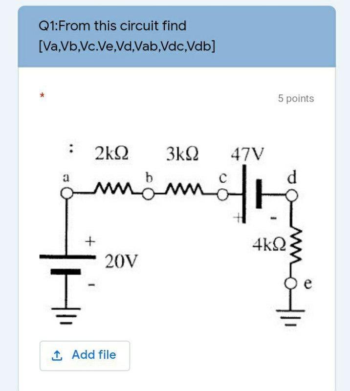 Solved Q1:From this circuit find [Va,Vb, Vc.Ve,Vd,Vab,Vdc, | Chegg.com