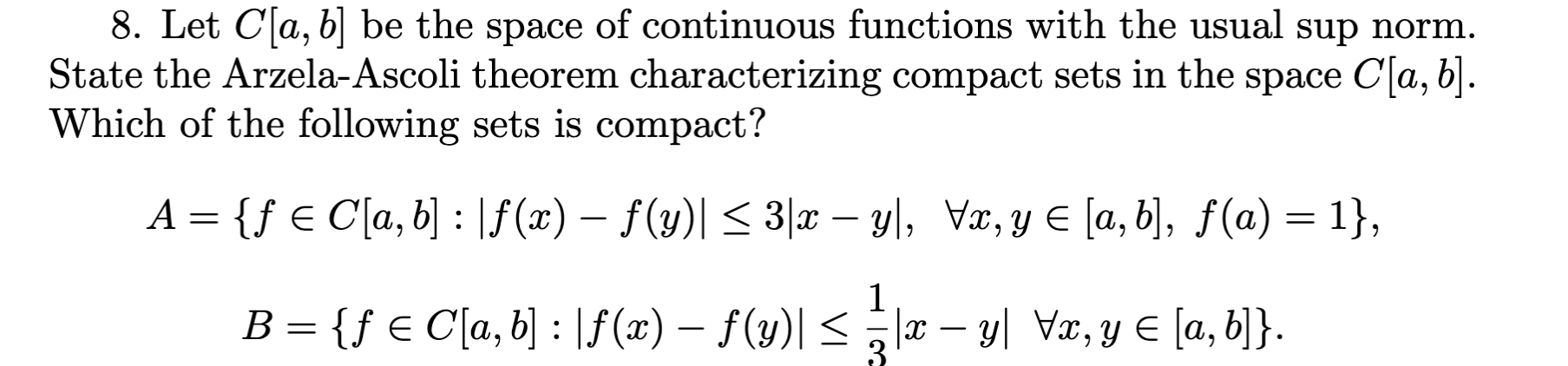 Solved 8. Let C[a,b] be the space of continuous functions | Chegg.com