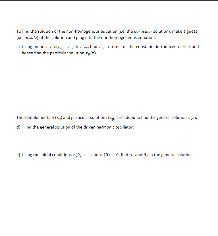 Solved - Driven Harmonic Oscillator A mass m oscillating in | Chegg.com