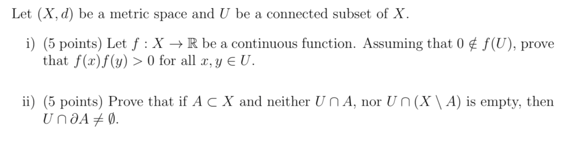 Solved Let (X, d) be a metric space and U be a connected | Chegg.com