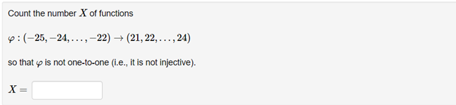 Solved Count the number X of functions 4:(-25, -24,..., -22) | Chegg.com