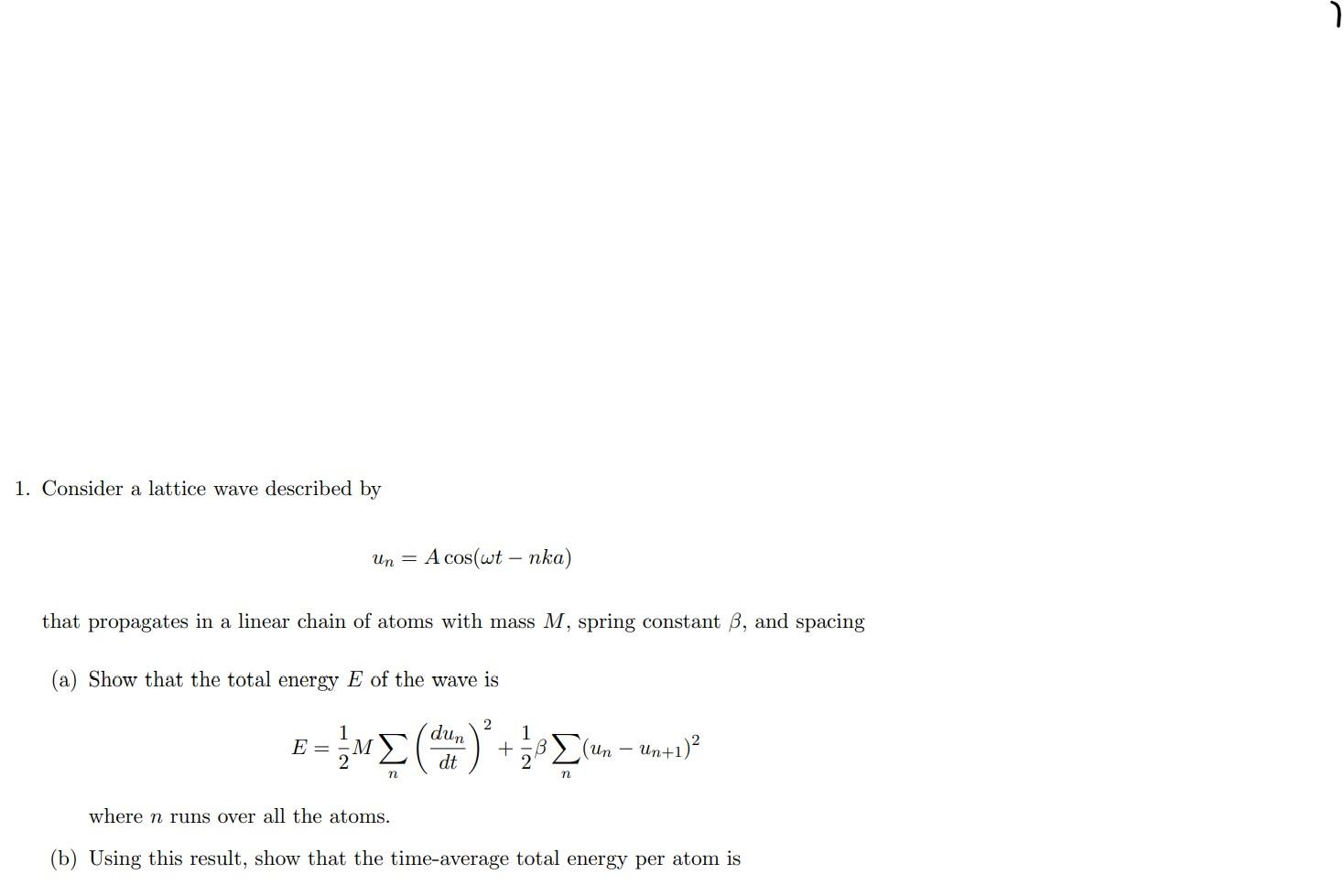 Solved 1. Consider a lattice wave described by | Chegg.com