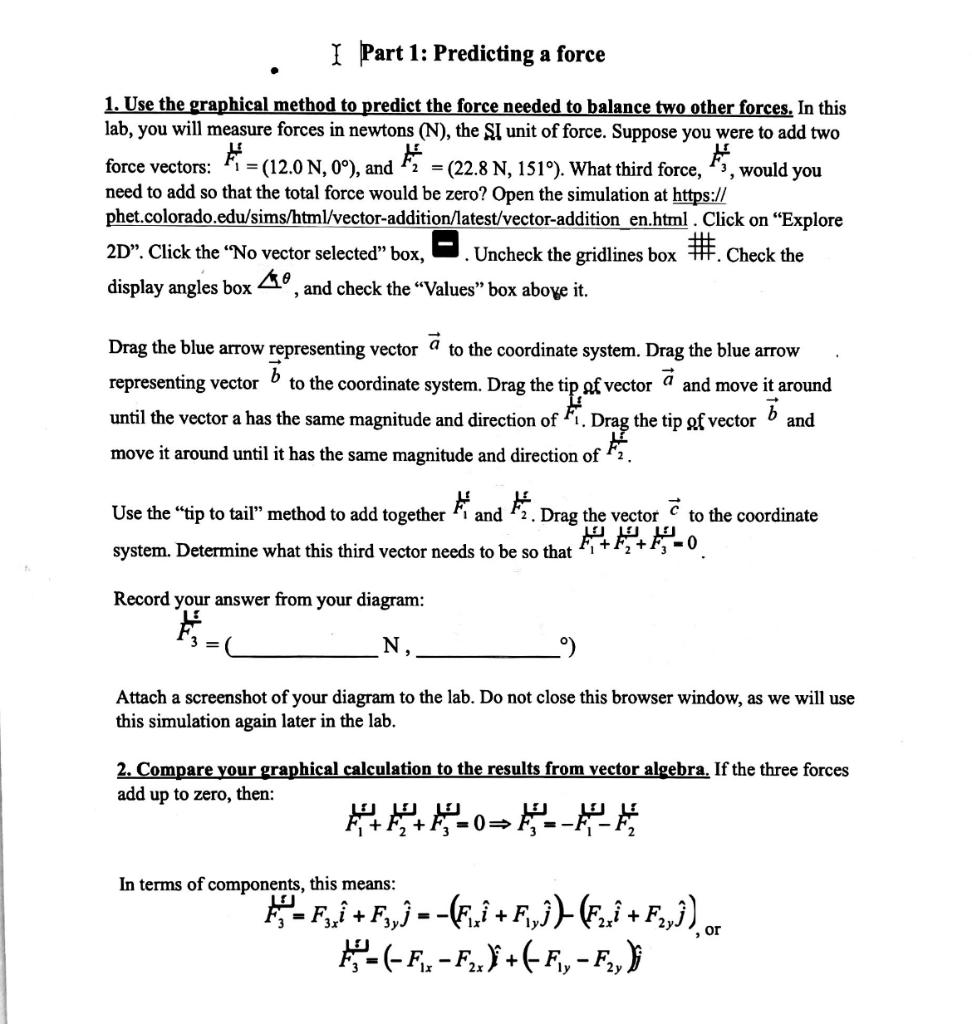 Solved I Part 1: Predicting a force 2 1. Use the graphical | Chegg.com