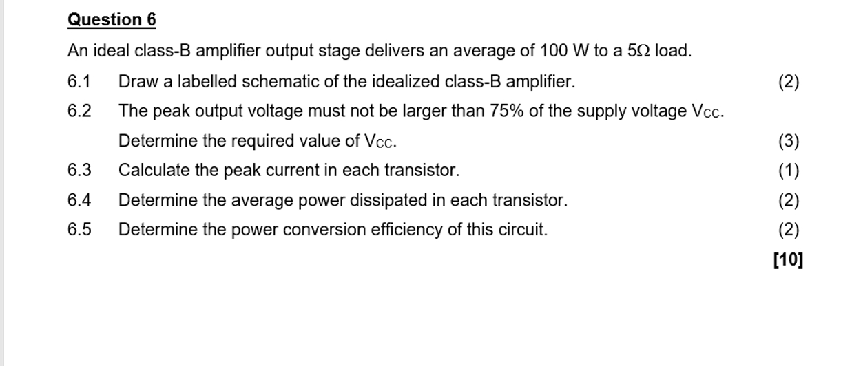 Solved by an EXPERT Question 6An ideal class-B amplifier output stage | Chegg.com