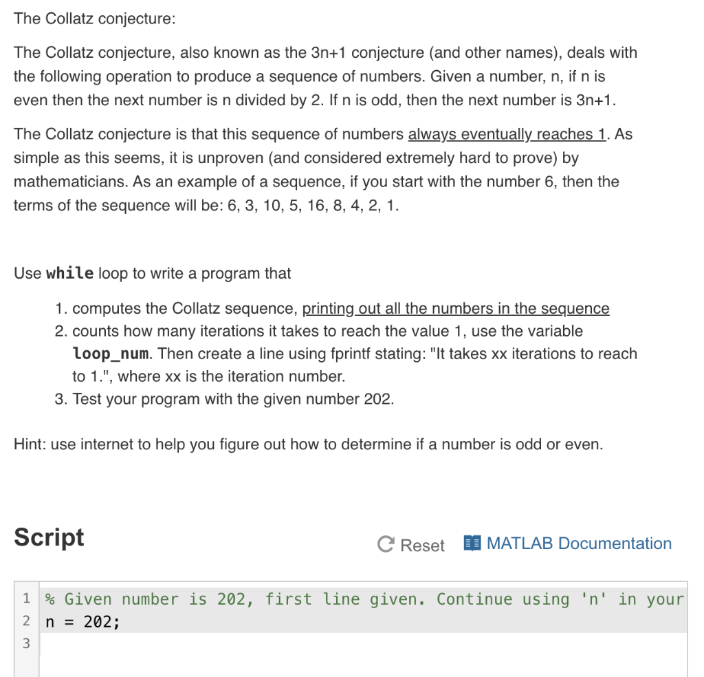 Solved The Collatz conjecture: The Collatz conjecture, also | Chegg.com