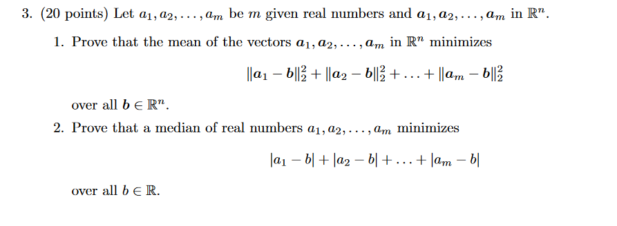 3. (20 points) Let a1,a2,…,am be m given real numbers | Chegg.com