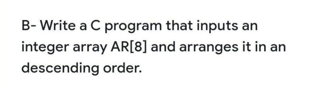 Solved B-Write a C program that inputs an integer array | Chegg.com