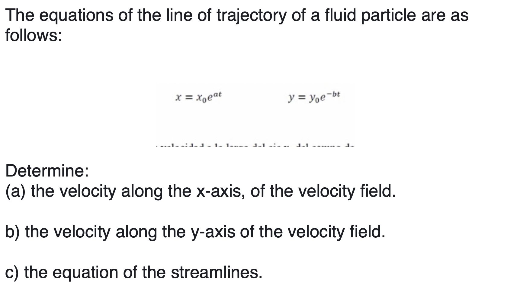 Solved a The equations of the line of trajectory of a fluid | Chegg.com