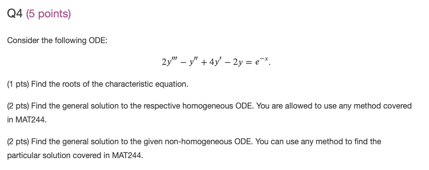 Solved Q4 (5 points) Consider the following ODE: 2y'" – y" + | Chegg.com