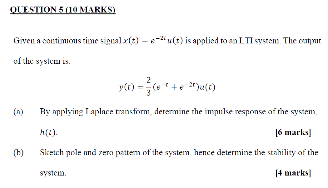 Solved QUESTION 5 (10 MARKS) Given a continuous time signal | Chegg.com