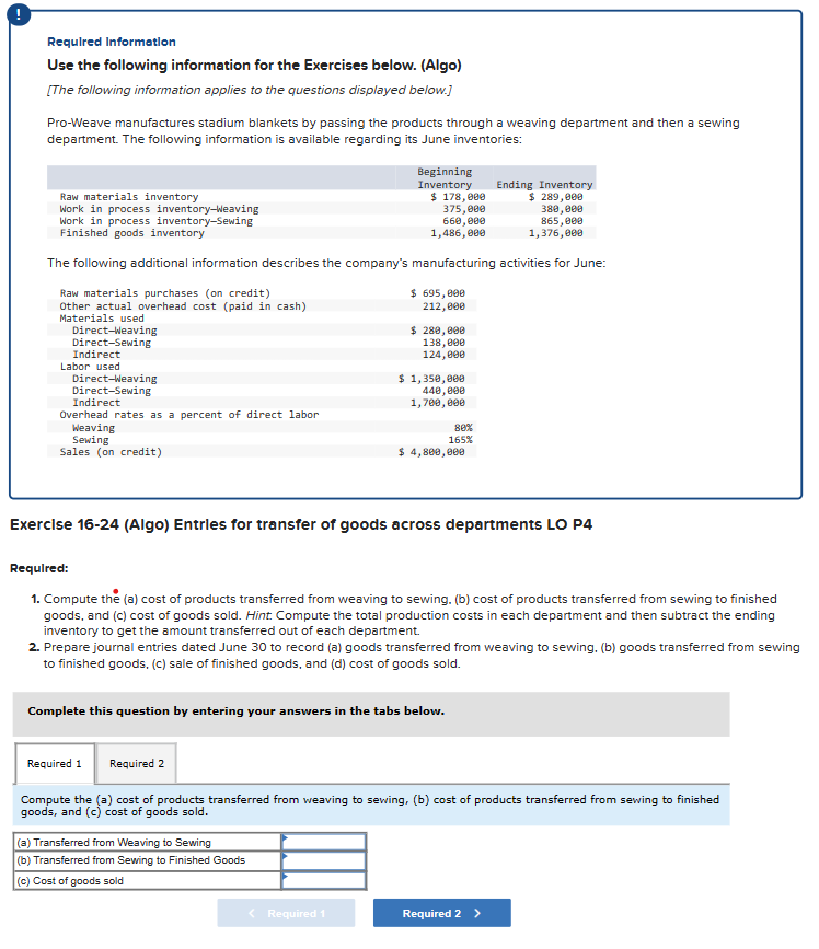 Solved Requlred Information Use the following information | Chegg.com