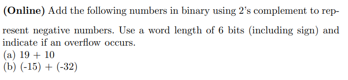 Solved (Online) Add the following numbers in binary using | Chegg.com