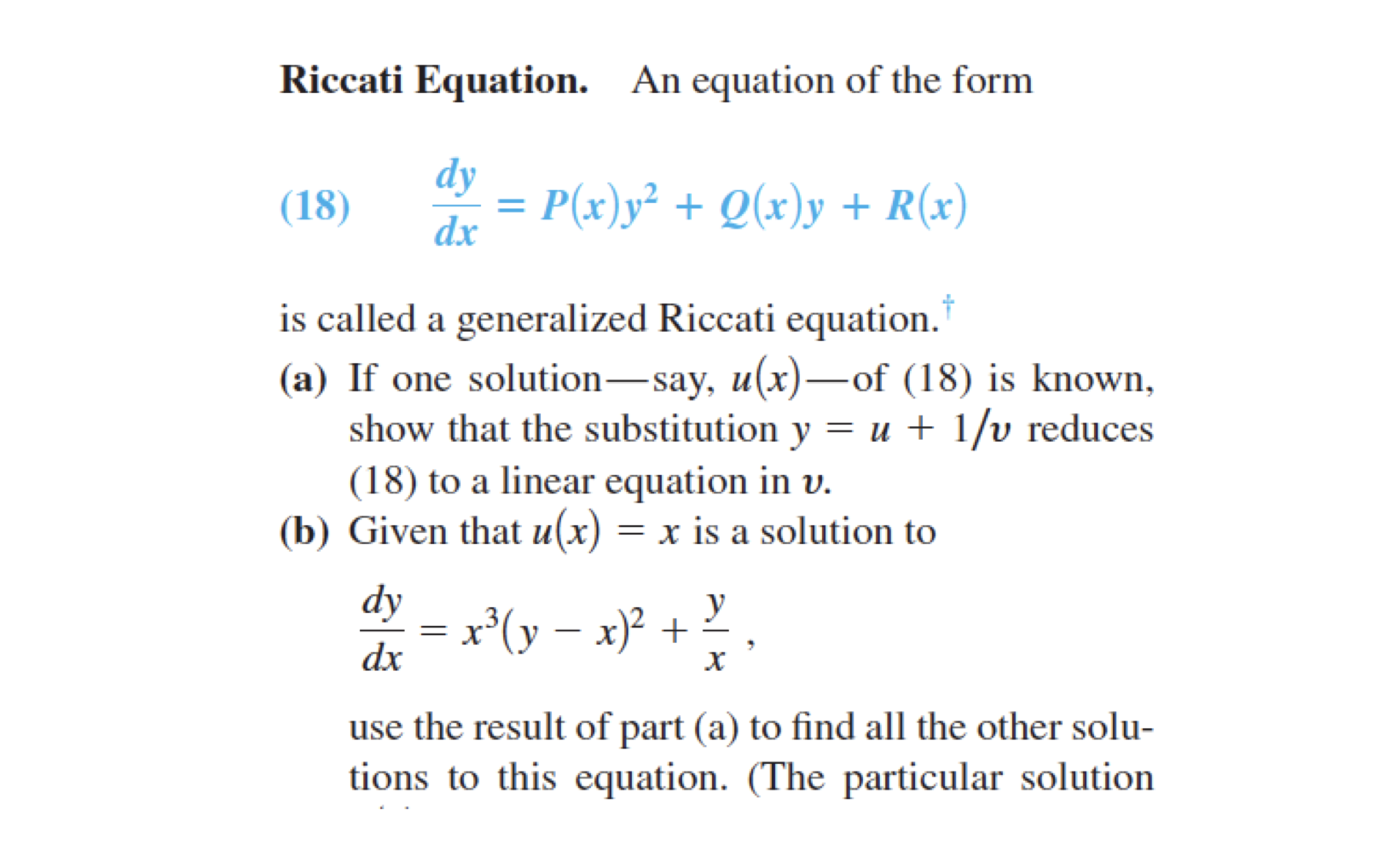 Solved Riccati Equation. An equation of the form (18) dy dx | Chegg.com