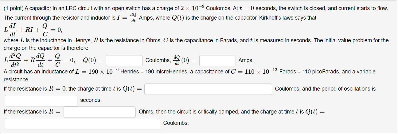 Solved dt (1 point) A capacitor in an LRC circuit with an | Chegg.com