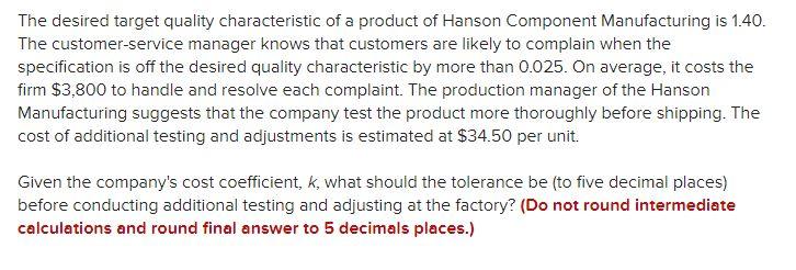 Solved The desired target quality characteristic of a | Chegg.com